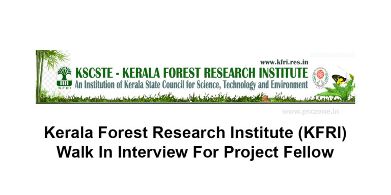 Kerala Forest Research Institute (KFRI) Notification 2020 - Psc Zone